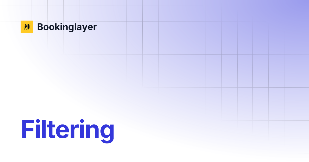 Filtering | Bookinglayer